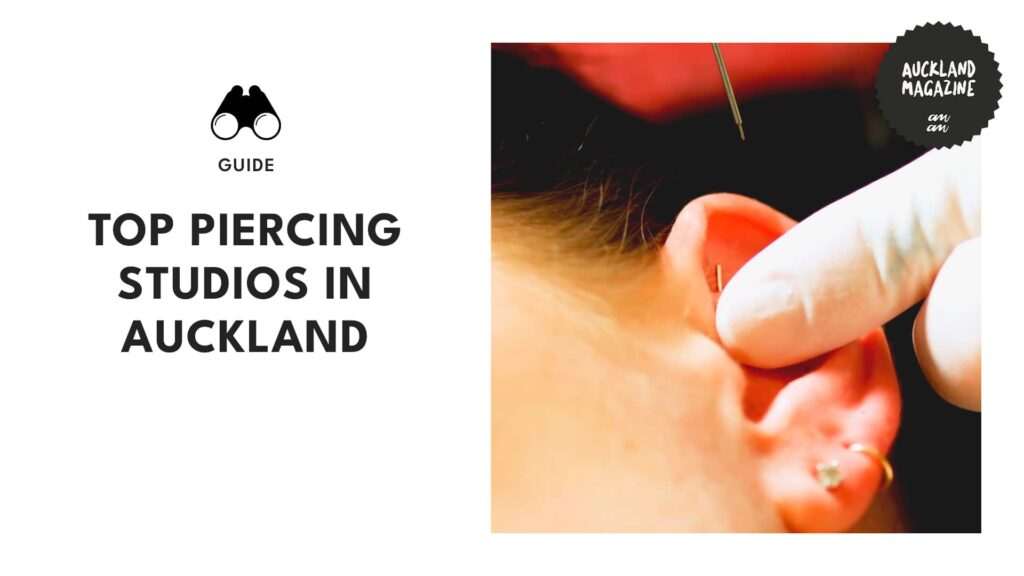 Auckland's Top Ear Piercing Studios for a Safe, Easy Time [2026 ]