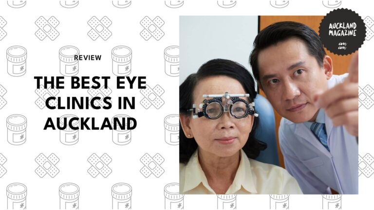 Get the Best Eye Care at These 5 Leading Auckland Clinics [2026]