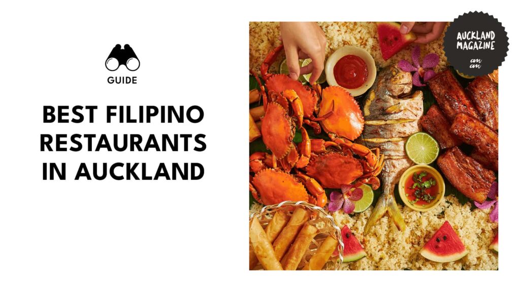 The 10 Filipino Restaurants in Auckland Worth Hyping Up [2026]