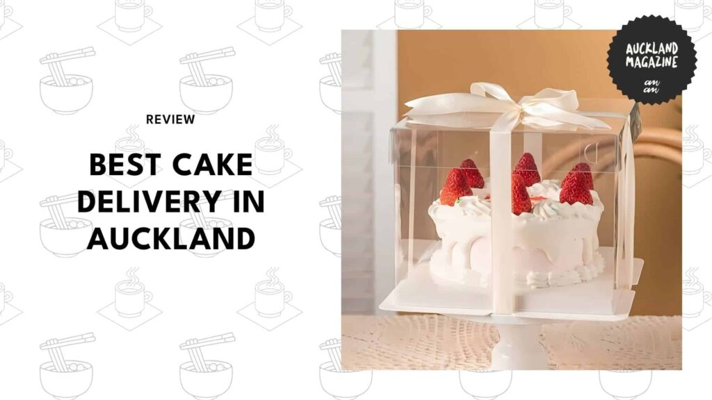 Auckland’s 5 Best Cake Delivery for Any Occasion [2025]