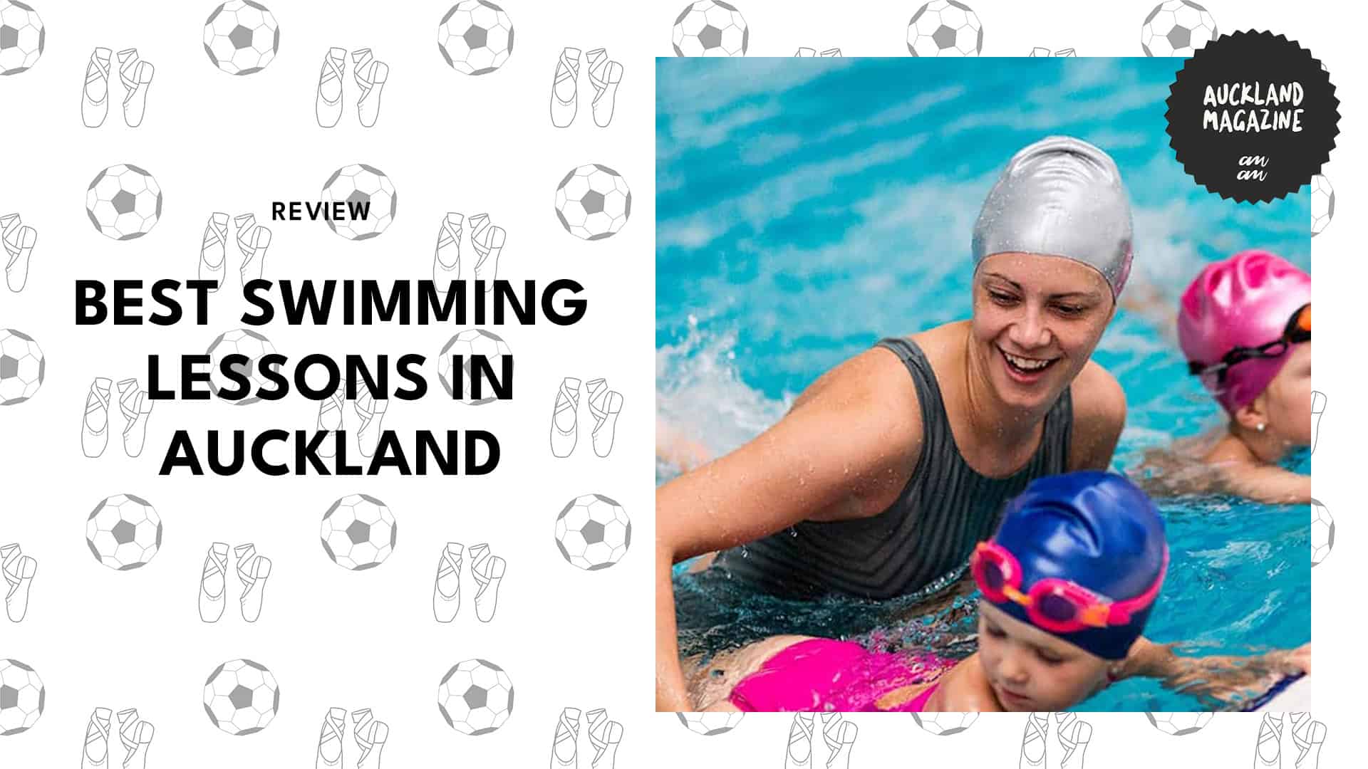 The 6 Best Swimming Lessons in Auckland for Kids and Adults [2025 ]